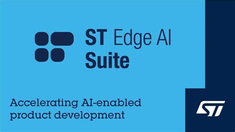 St Edge Ai Suite Goes Live Accelerating Ai Enabled Product Development