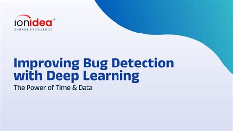 Deeplearning Bugdetection Ai Machinelearning Techinnovation Ionidea