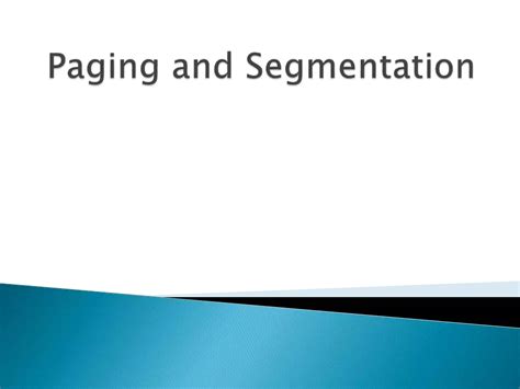 Paging And Segmentation PPTX
