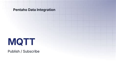 Mqtt Pentaho Data Integration