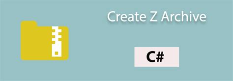 Create Z Archive In C