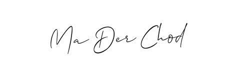 78 Ma Der Chod Name Signature Style Ideas First Class Name Signature