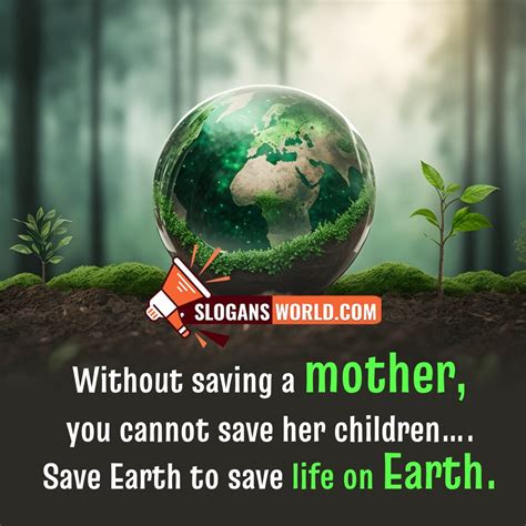 Slogans On Environment 101 Save Earth Slogans Quotes And Posters