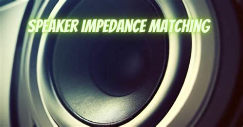 Speaker Impedance Matching All For Turntables