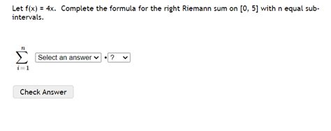 Solved Let Fx4x Complete The Formula For The Right