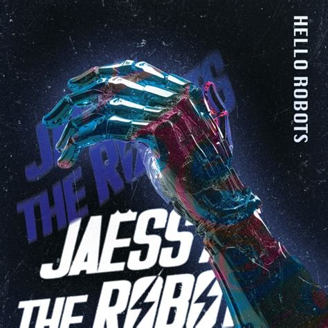 Stream Extract Hello Robots Available On Platforms By JaËss And The
