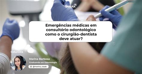 Emergências Médicas Em Consultório Odontológico Como O Cirurgião
