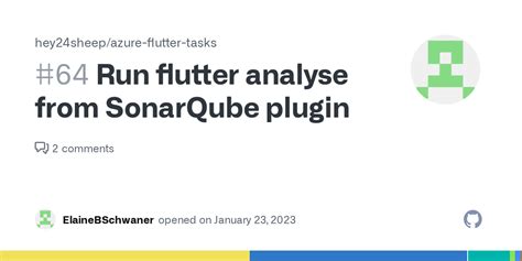 Run Flutter Analyse From Sonarqube Plugin · Issue 64 · Hey24sheep