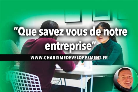 QUE SAVEZ VOUS DE NOTRE ENTREPRISE EXEMPLE de réponse