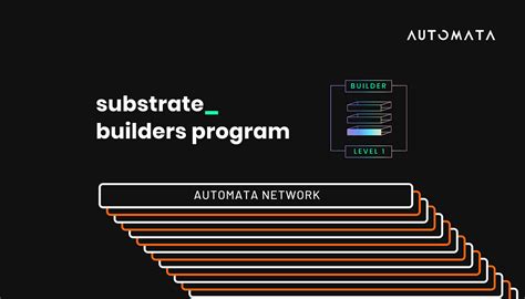 automata achieves first milestone under substrate builders program by
