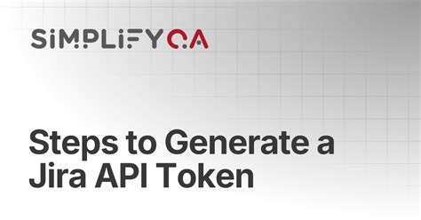 Steps To Generate A Jira Api Token Simplifyqa Help Doc