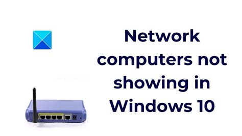 Network Computers Not Showing In Windows 10 Youtube