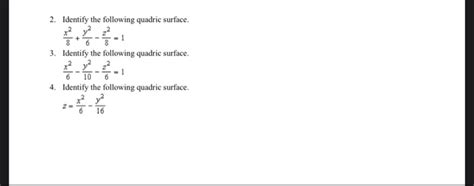 Solved 2 Identify The Following Quadric Surface 3