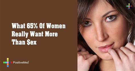 What 65 Of Women Really Want More Than Ex