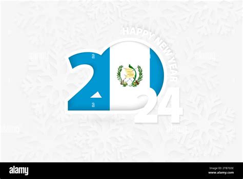 New Year 2024 For Guatemala On Snowflake Background Greeting Guatemala