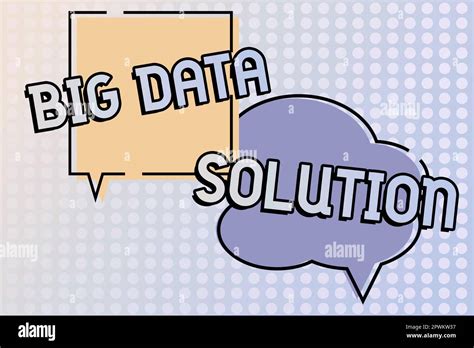 Writing Displaying Text Big Data Solution Concept Meaning Extracting Value From Huge Volumes Of
