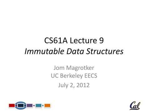 Ppt Cs61a Lecture 9 Immutable Data Structures Powerpoint Presentation Id2612974