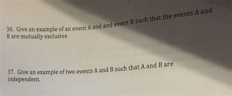 Solved Give An Example Of An Event A And Event B Such Chegg Com