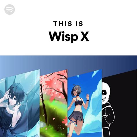 This Is Wisp X Spotify Playlist