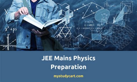 JEE Mains Physics Preparation Follow These 10 Study Tips