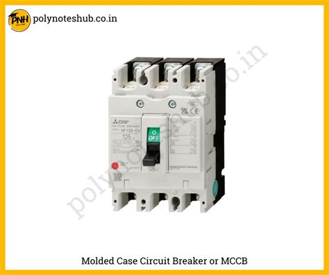 About Molded Case Circuit Breaker Or MCCB Construction Working New