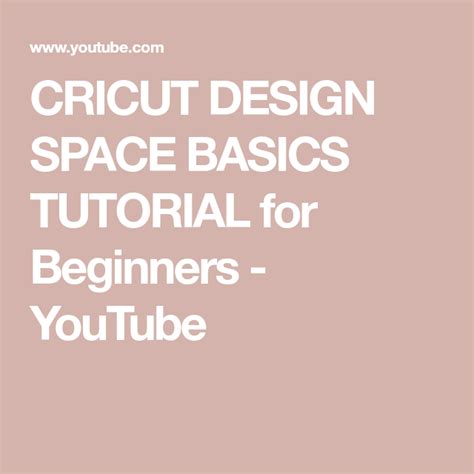 Cricut Design Space For Beginners Learning The Basics Of Cricut Design Space Tips Tricks