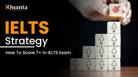 IELTS Strategy How To Score 7 In IELTS Exam IQuanta