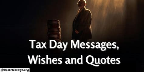 Tax Day Wishes Messages Famous Tax Quotes And Sayings