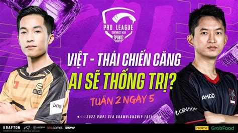 VN 2022 PMPL South East Asia Championship W2D5 Fall YouTube