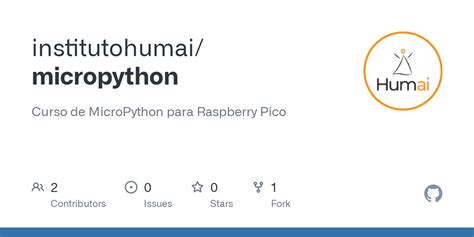 Github Institutohumaimicropython Curso De Micropython Para