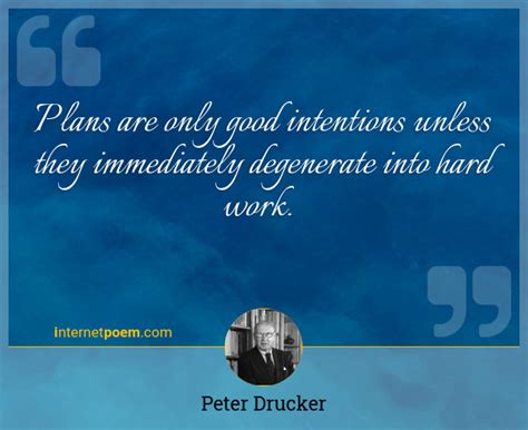 Plans Are Only Good Intentions Unless They Immediatel 1