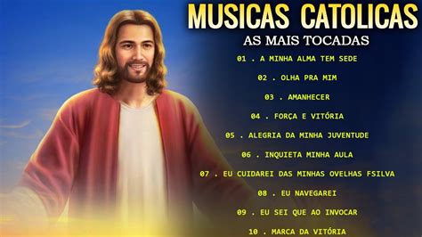 Top 20 musicas catolicas 2023 Lindas músicas religiosas católicas de