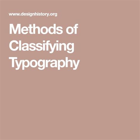 Methods Of Classifying Typography Typography Design Theory Method