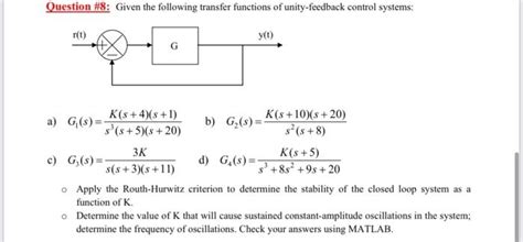 Solved Question 8 Given The Following Transfer Functions