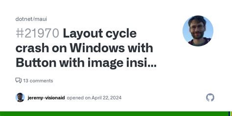 Layout Cycle Crash On Windows With Button With Image Inside Flexlayout · Issue 21970 · Dotnet