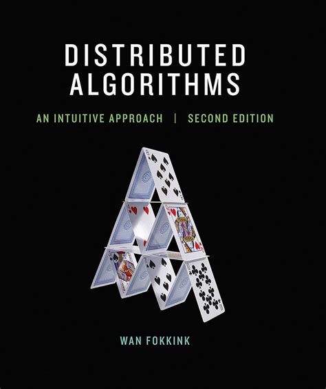 Distributed Algorithms Second Edition An Intuitive Approach Mit