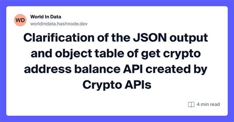 Clarification Of The Json Output And Object Table Of Get Crypto Address