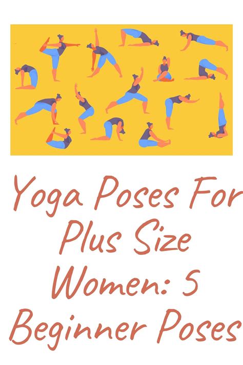 Yoga Poses For Plus Size Women 5 Beginner Poses Pukrol Satwa