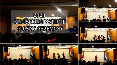 2023 King Sejong Institute Closing Ceremony Kcci Cultural Program