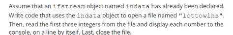 Solved Assume That An Ifstream Object Named Indata Has