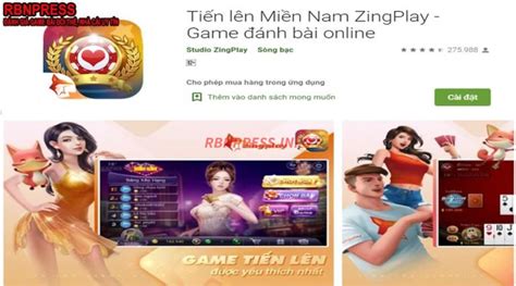 Tiến lên miền Nam Zing me Tải game online tại Zingplay RBNPRESS