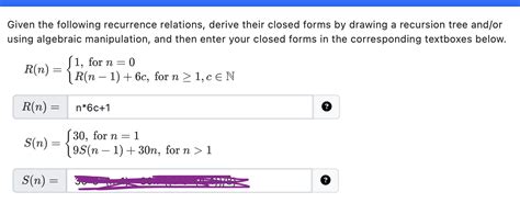 Solved Given The Following Recurrence Relations Derive