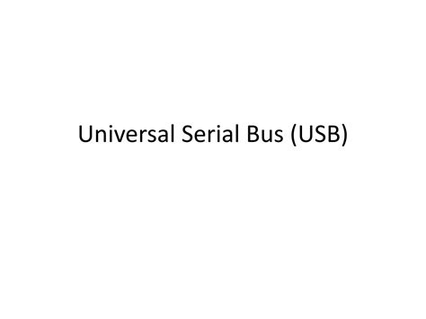Ppt Universal Serial Bus Usb Powerpoint Presentation Free Download Id