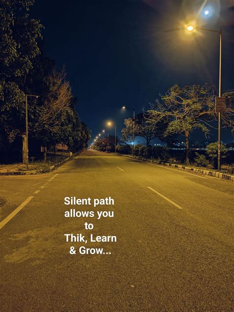 Mohit Jangid On Linkedin Silent Path Allows You To Think Learn And Grow