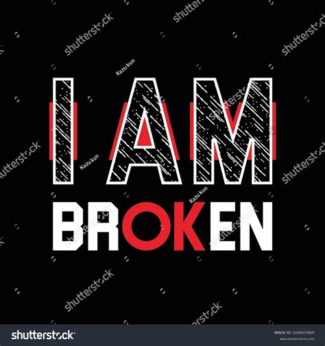 Broken Quote Typography Design Vector Illustration Stock Vector