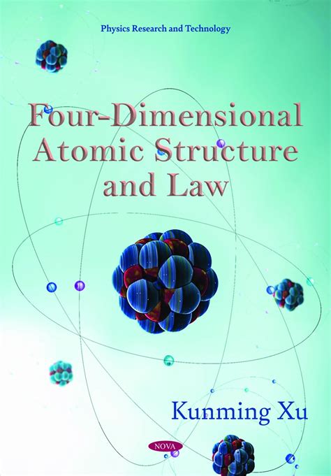 Four Dimensional Atomic Structure And Law Nova Science Publishers