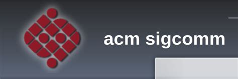 酷站推荐 - sigcomm.org - acm sigcomm - 知乎