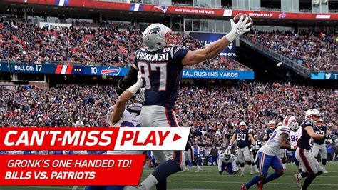 Rob Gronkowskis Rigronkulous One Handed Td Catch Vs Buffalo Cant