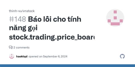 Báo Lỗi Cho Tính Năng Gọi Stocktradingpriceboard · Issue 148