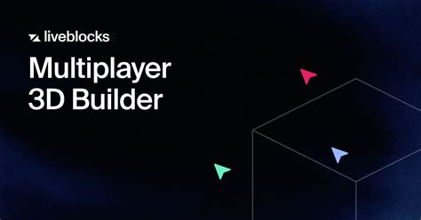 Multiplayer 3d Builder Liveblocks Example